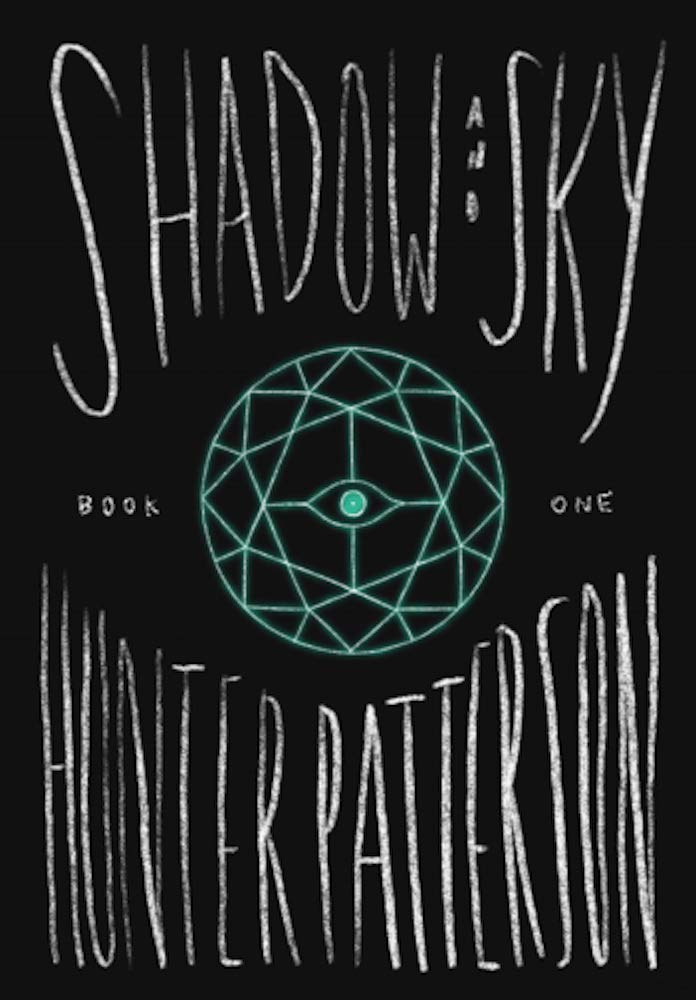 Shadow and Sky by Hunter Patterson | Goodreads