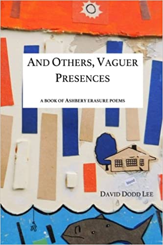 And Others, Vaguer Presences by David Dodd Lee | Goodreads