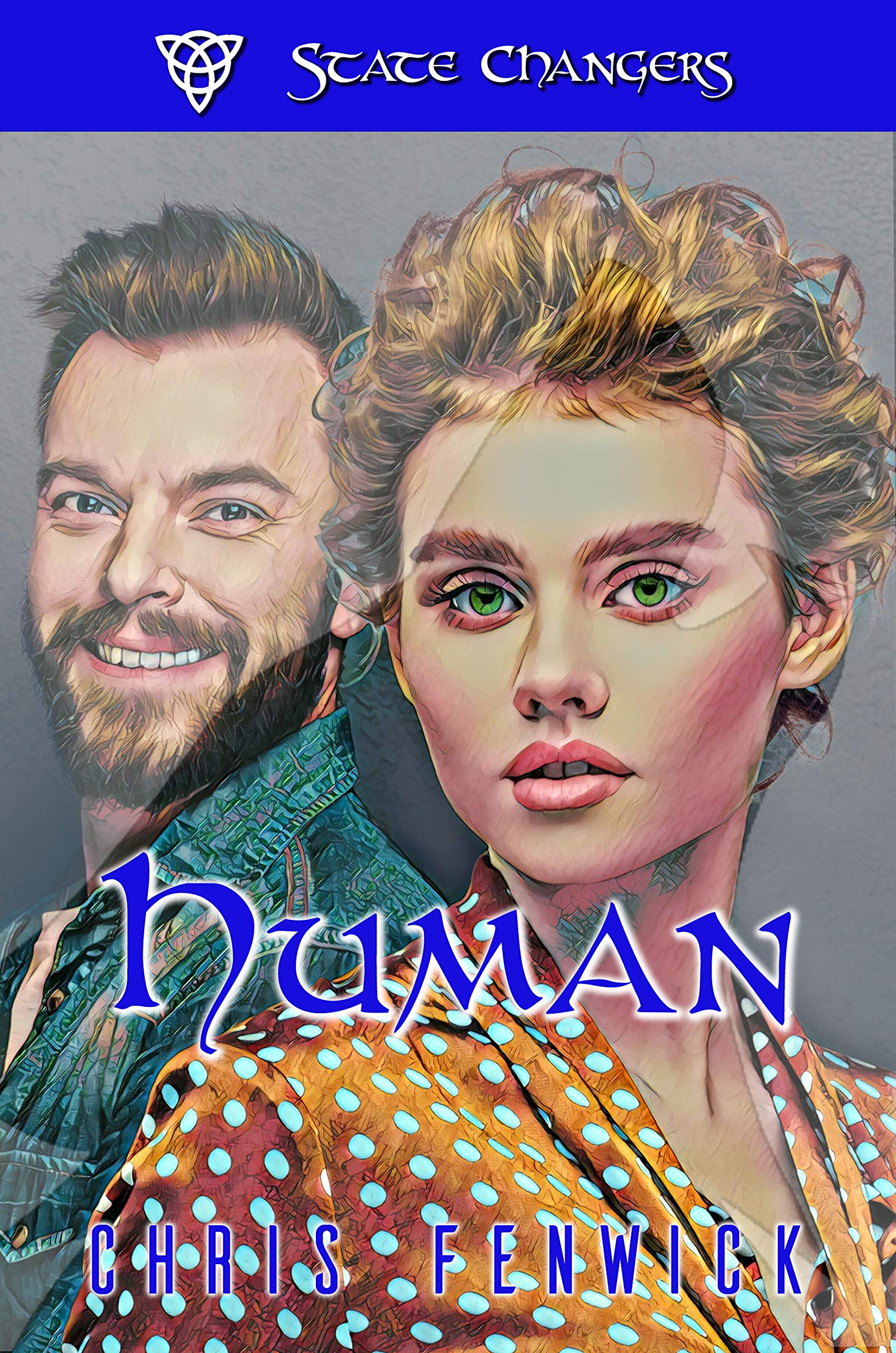 Human (State Changers Book 3) by Chris Fenwick | Goodreads