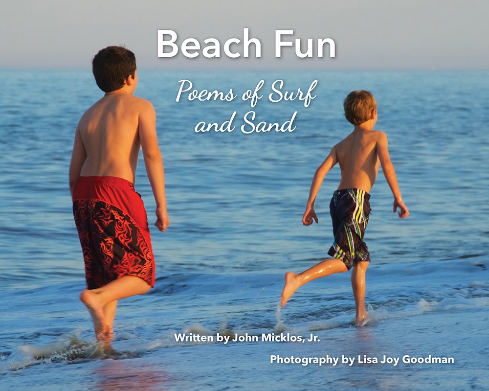 Beach Fun: Poems of Surf and Sand by John Micklos Jr. | Goodreads