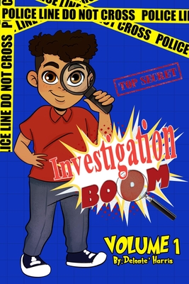 Investigation Boom by Delonte' Harris | Goodreads
