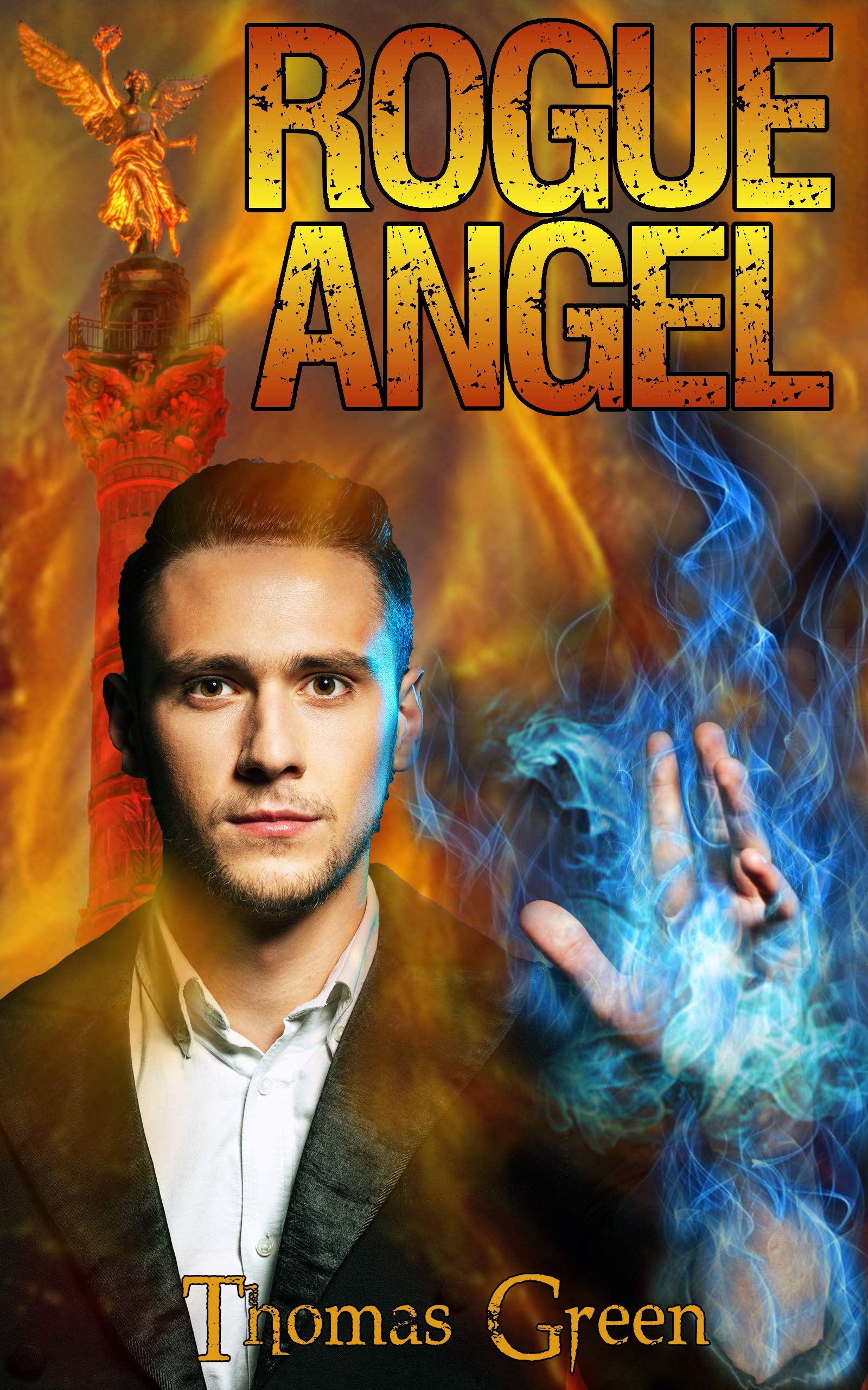 Rogue Angel (Lucifer Case Files #6) by Thomas Green | Goodreads