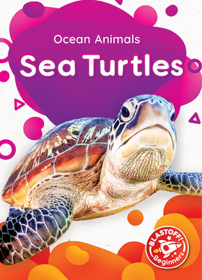 Sea Turtles (Ocean Animals) by Christina Leaf | Goodreads