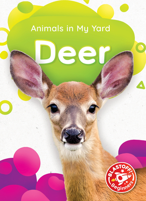 Deer (Animals in My Yard) by Amy McDonald | Goodreads
