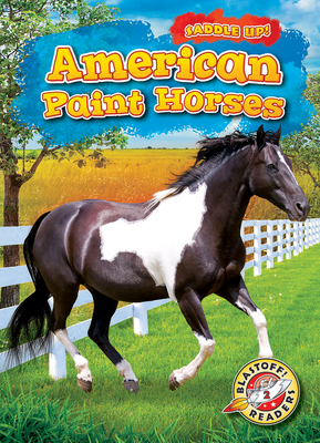 American Paint Horses by Rachel A. Koestler-Grack | Goodreads