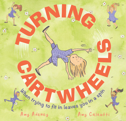Turning Cartwheels: When trying to fit in leaves you in a spin by Amy ...