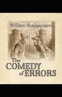 The Comedy of Errors illustrated by William Shakespeare | Goodreads