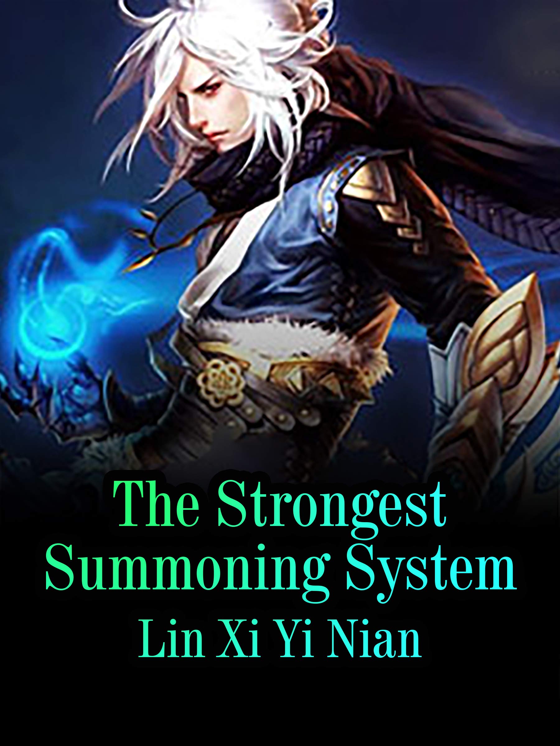 The Strongest Summoning System: Volume 14 by Lin XiYiNian | Goodreads