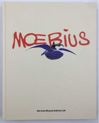 Moebius - Exhibition Catalogue by Mœbius | Goodreads
