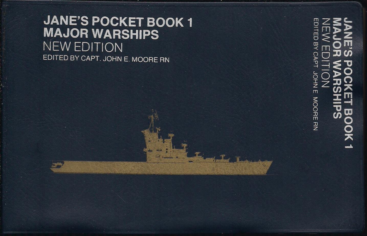 Jane's Pocket Book of Major Warships by John E. Moore | Goodreads