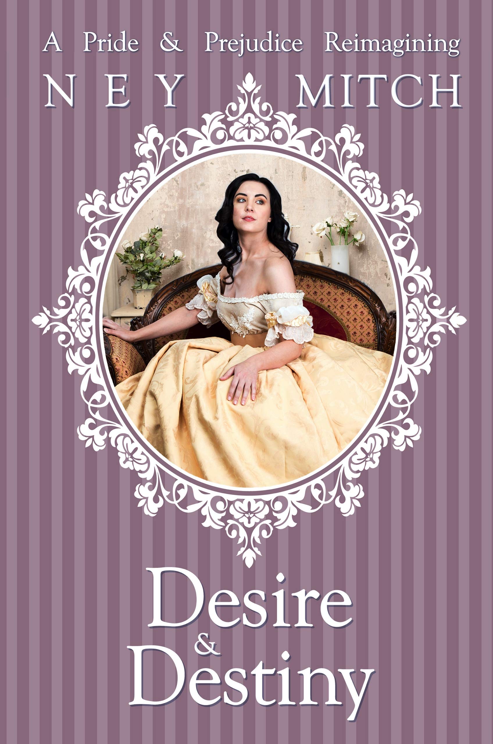 Desire & Destiny by Ney Mitch | Goodreads