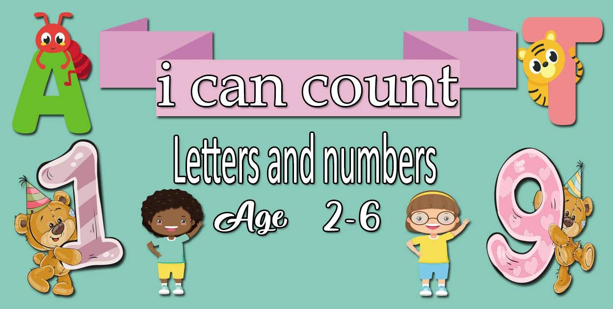 i can count Letters and numbers Age (2-6): Fun and learning for ...