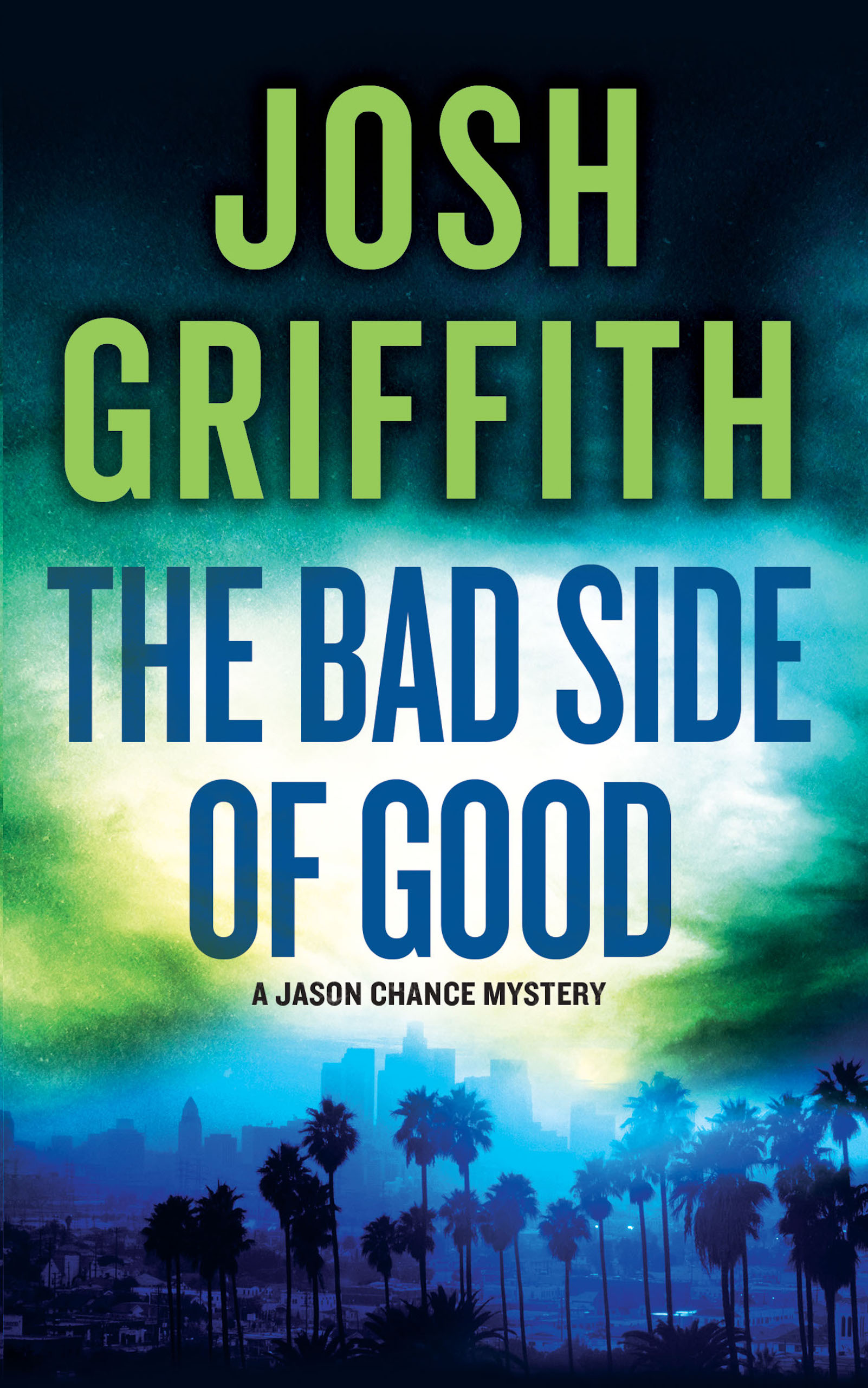 The Bad Side of Good by Josh Griffith | Goodreads