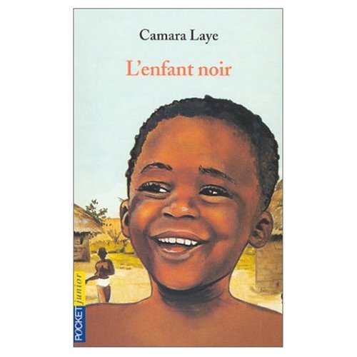 L'Enfant Noir by Camara Laye | Goodreads