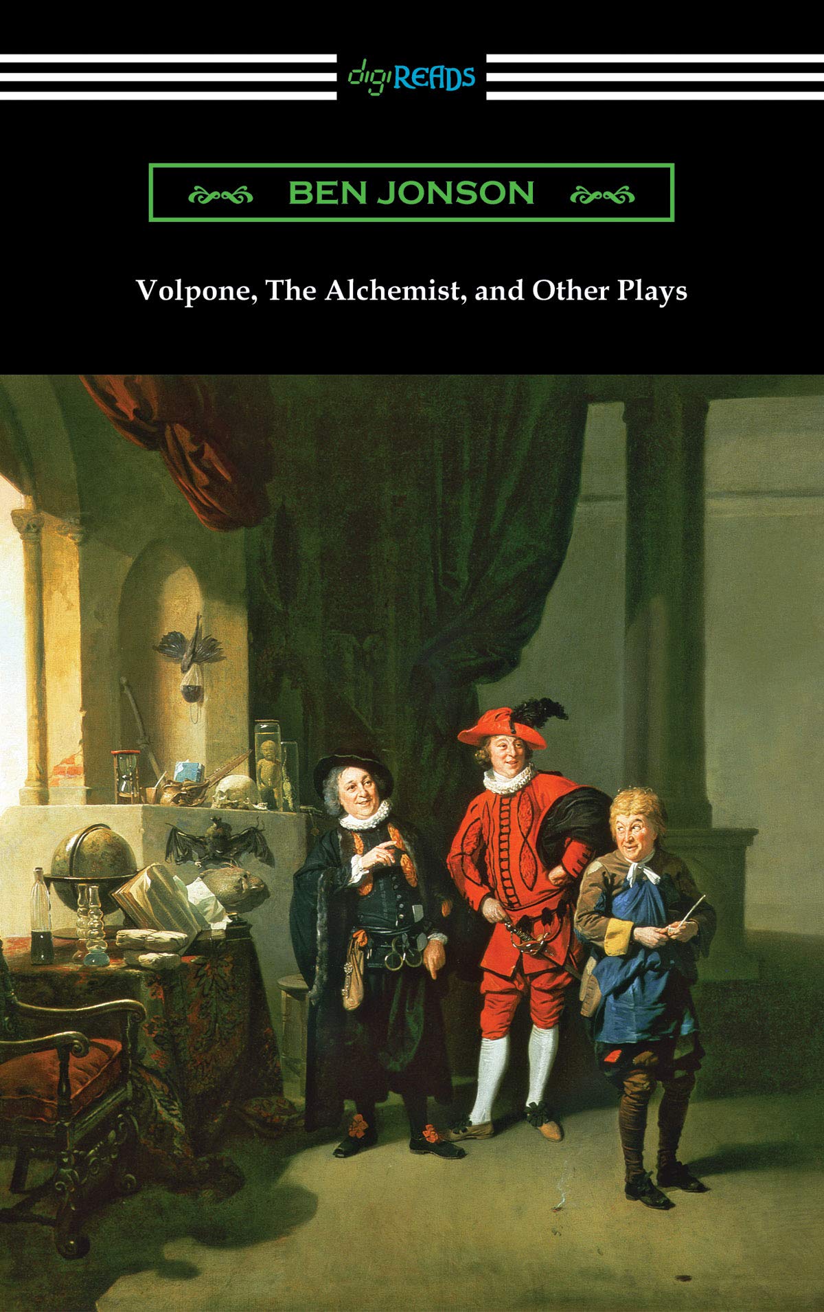 Volpone, The Alchemist, and Other Plays by Ben Jonson | Goodreads