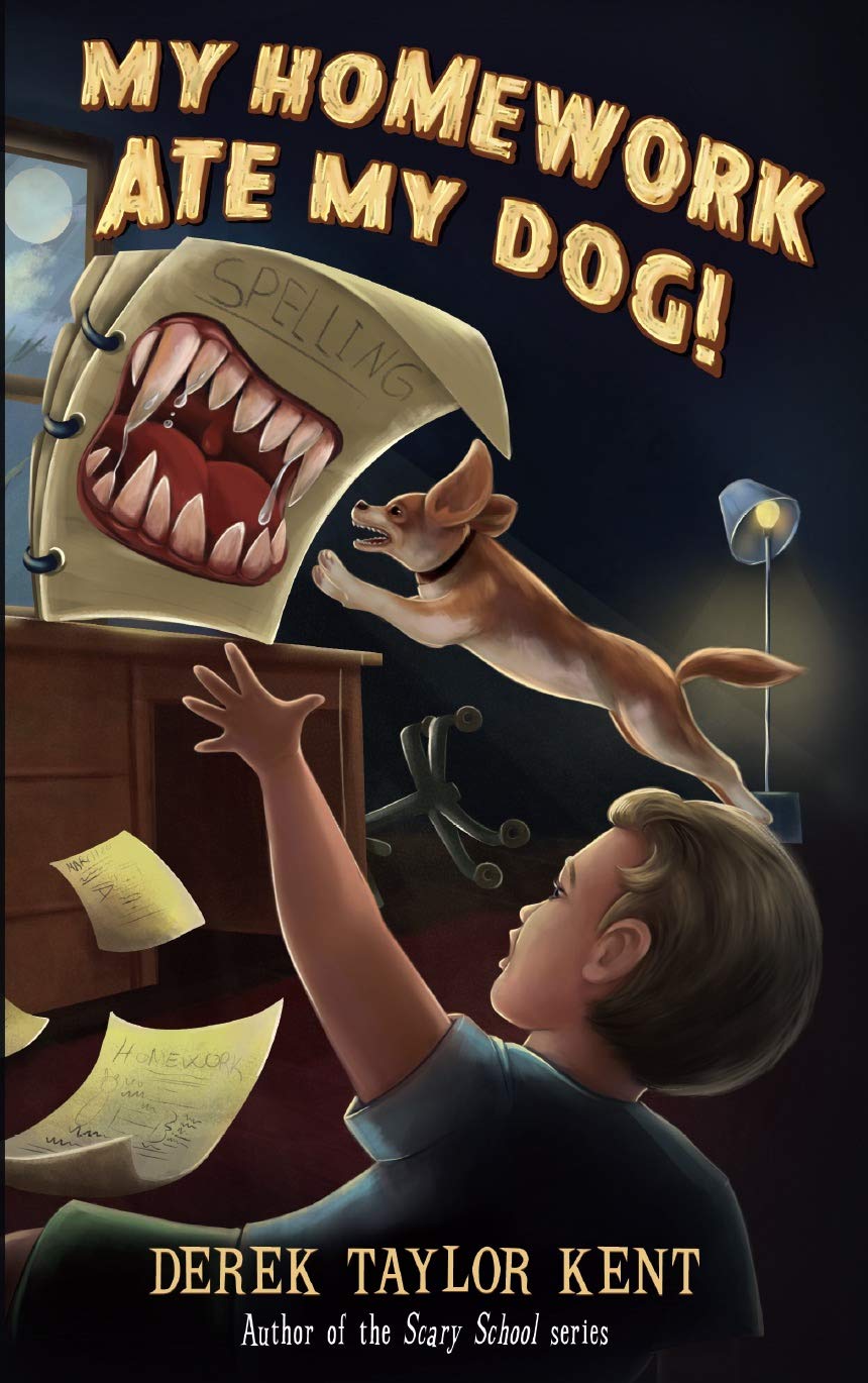 My Homework Ate My Dog! by Derek Taylor Kent | Goodreads