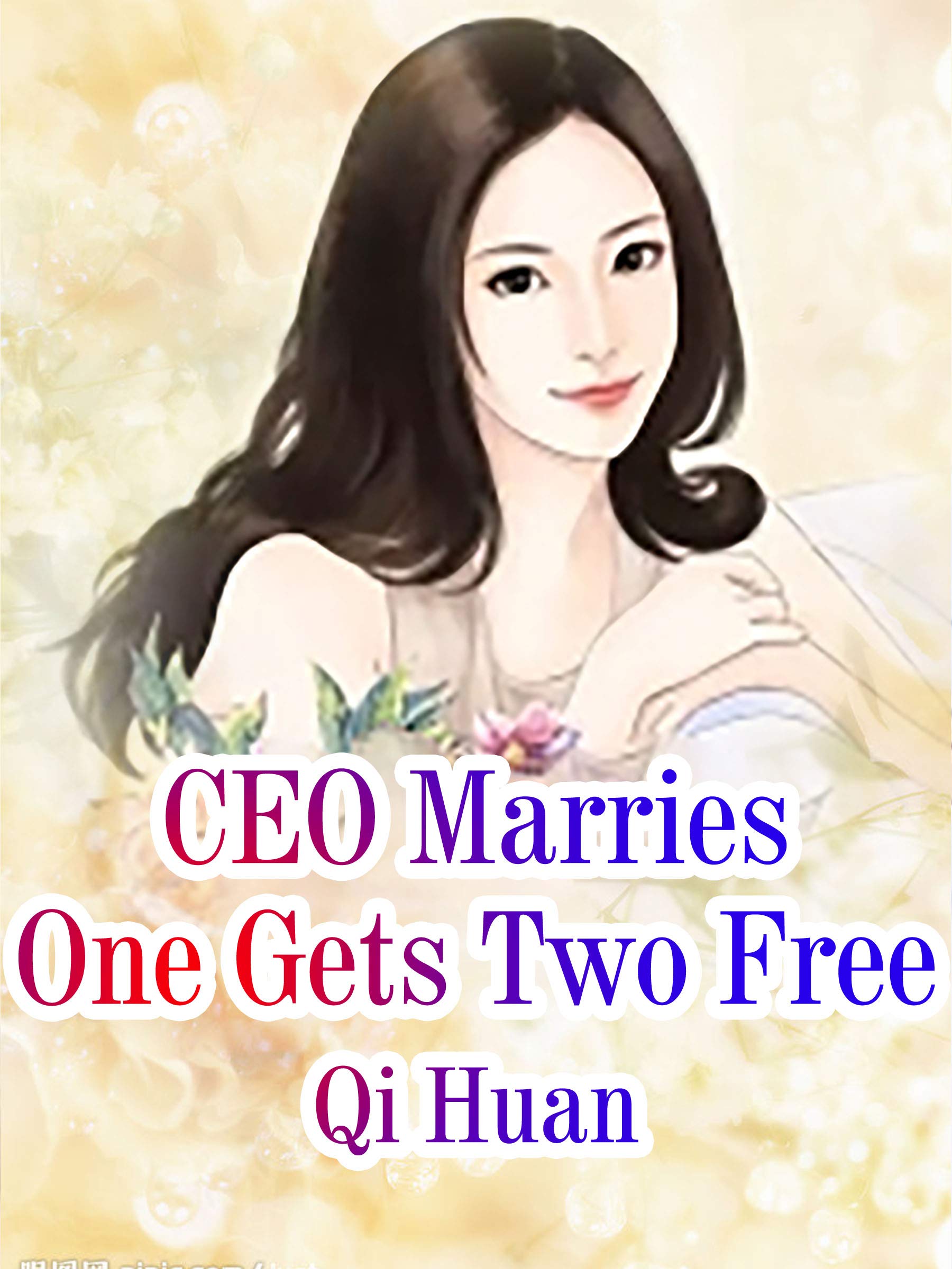 CEO Marries One Gets Two Free: Volume 2 by Qi Huan | Goodreads