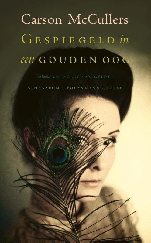 Gespiegeld in een gouden oog by Carson McCullers | Goodreads