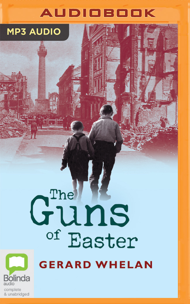 The Guns of Easter by Gerard Whelan | Goodreads