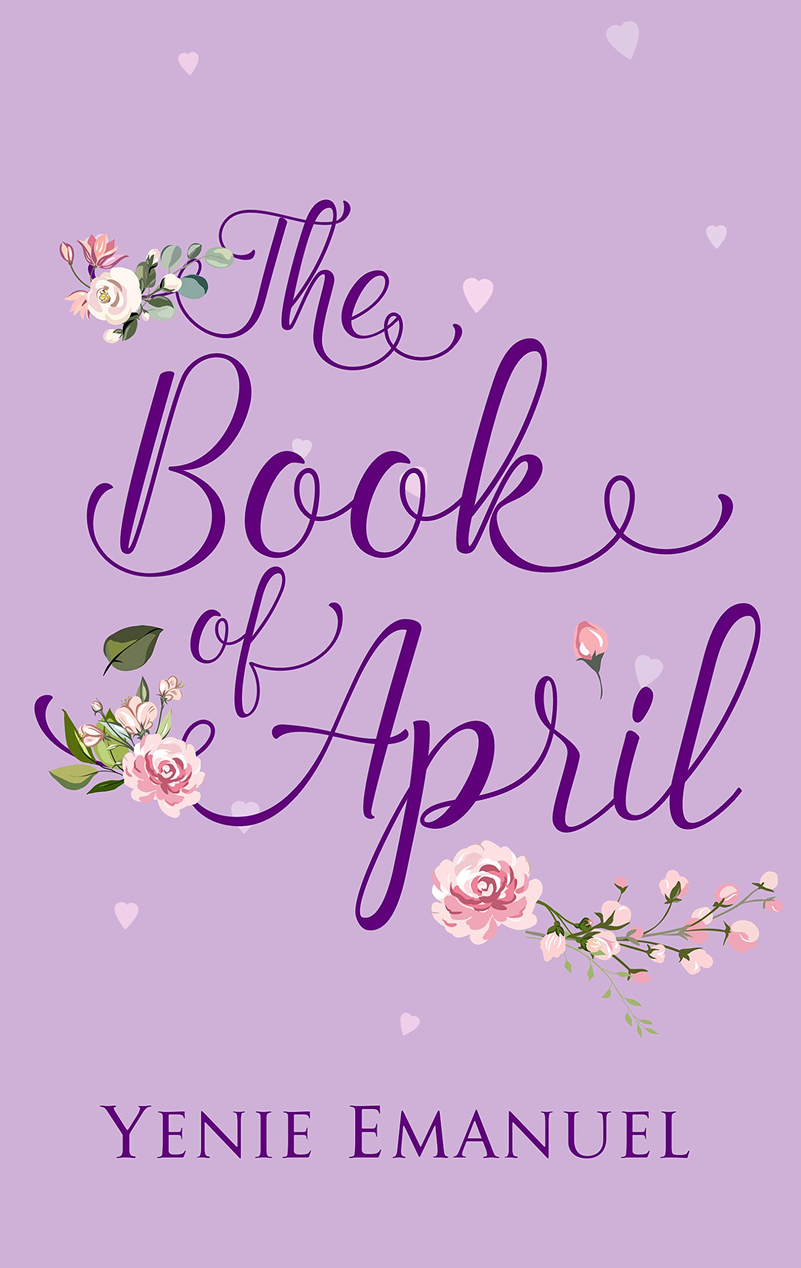 The Book of April by Yenie Emanuel | Goodreads