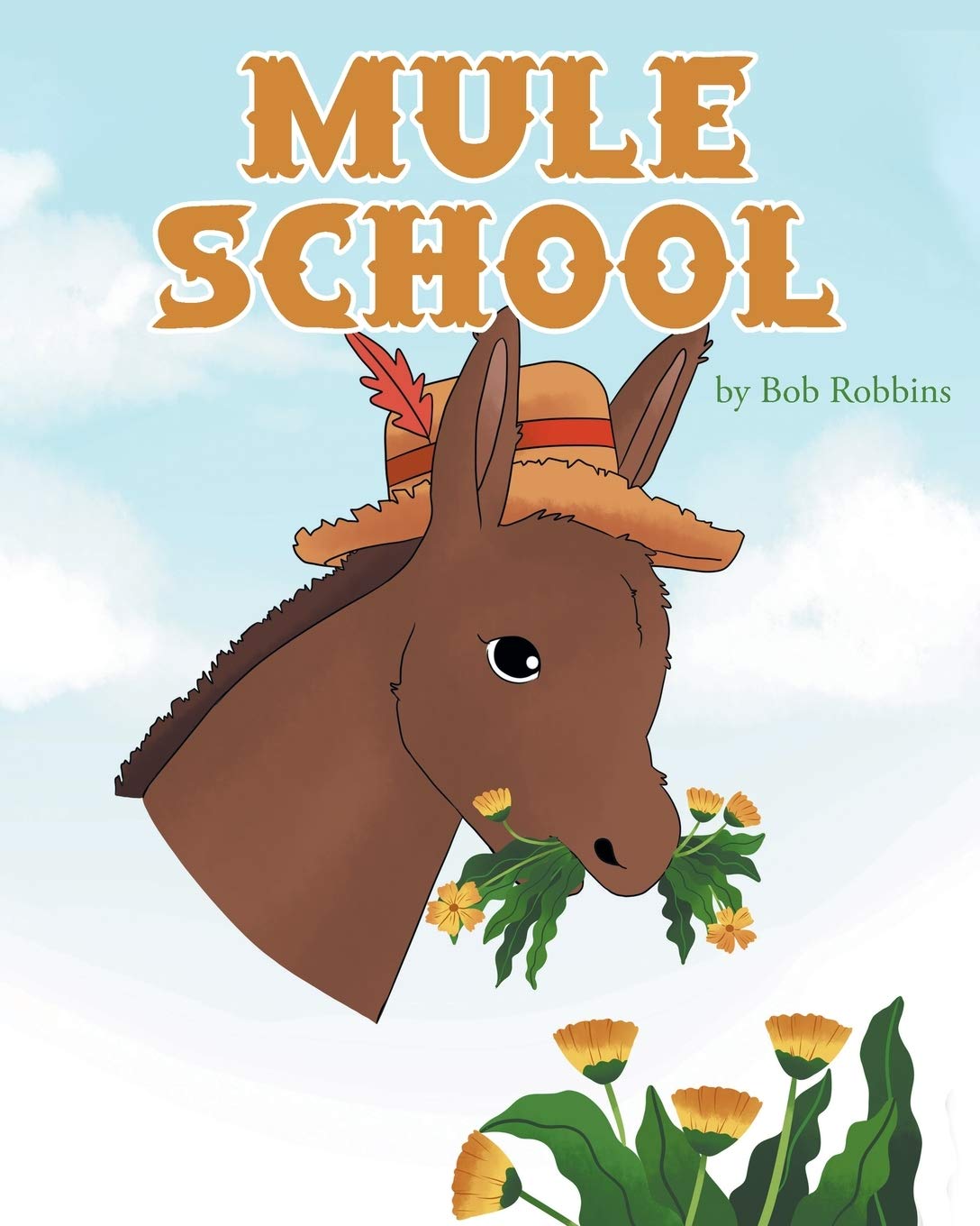 Mule School by Bob Robbins | Goodreads