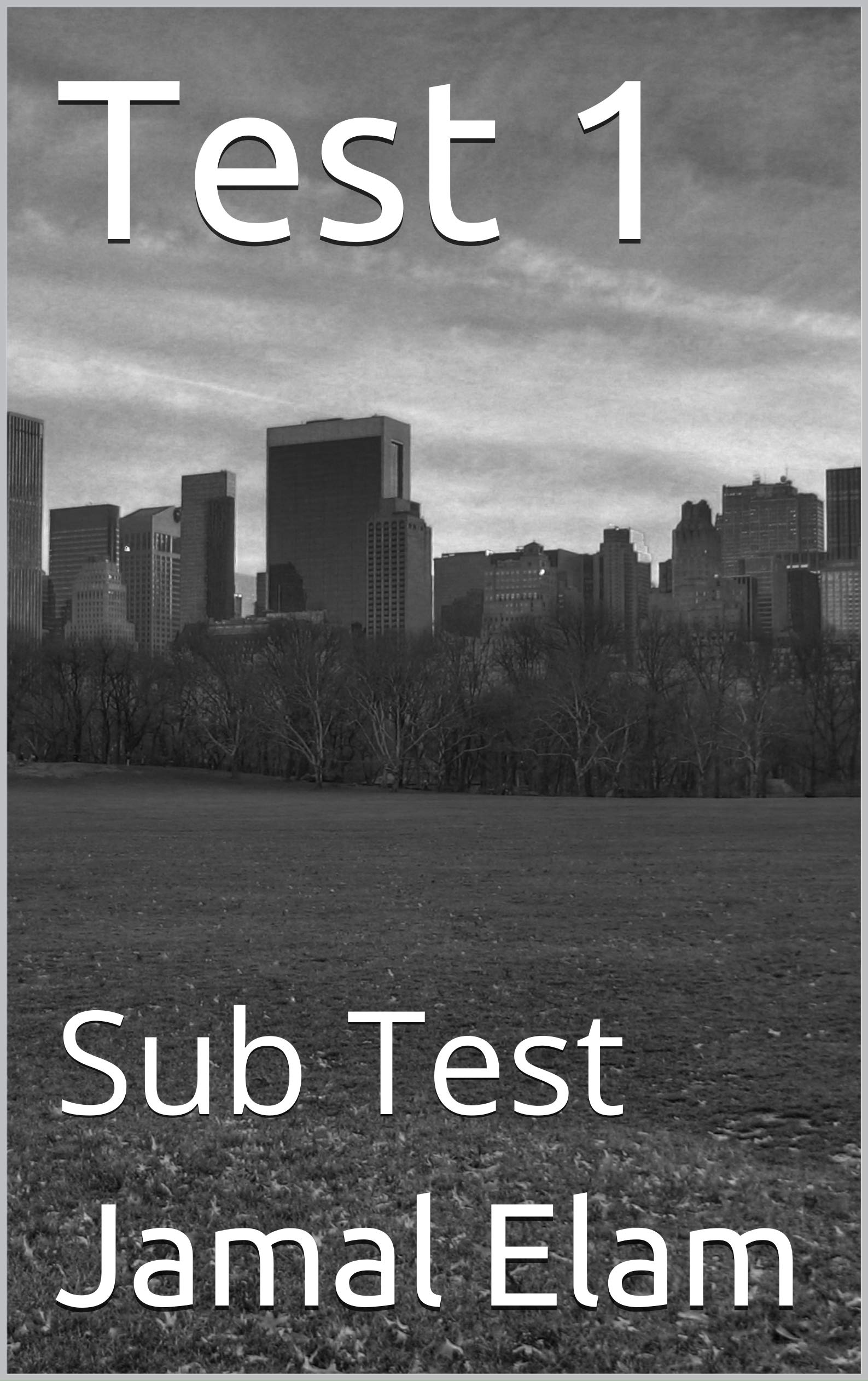 Test 1: Sub Test (A Conversation Between Friends) by Jamal Elam | Goodreads