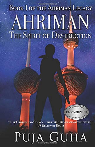 Ahriman: The Spirit of Destruction: A Middle East Political Conspiracy ...