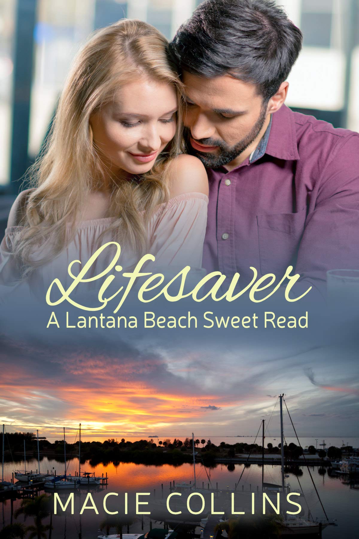 Lifesaver: A Lantana Beach Sweet Romance by Macie Collins | Goodreads