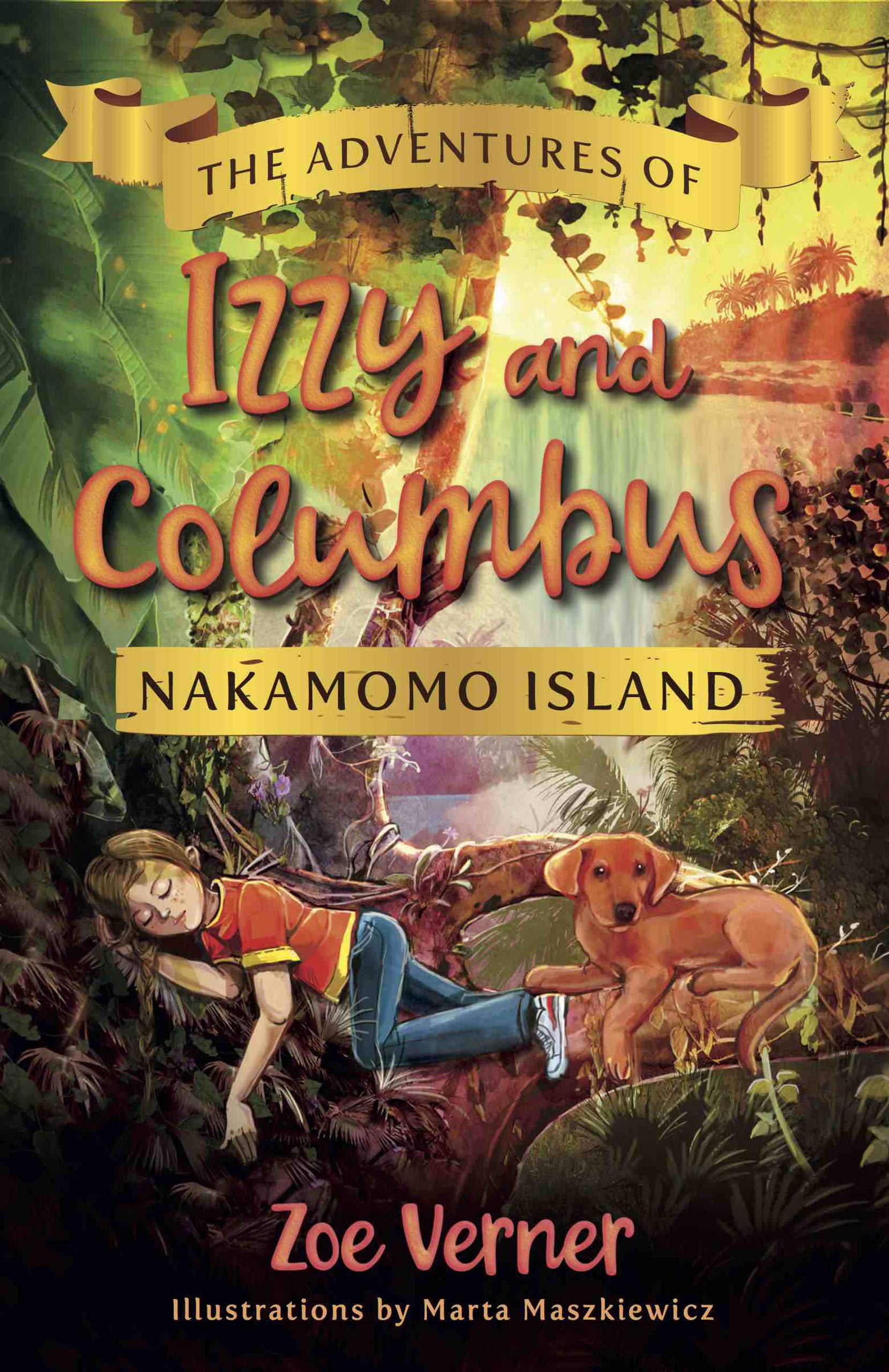 The Adventures of Izzy and Columbus - Nakamomo Island by Zoe Verner ...