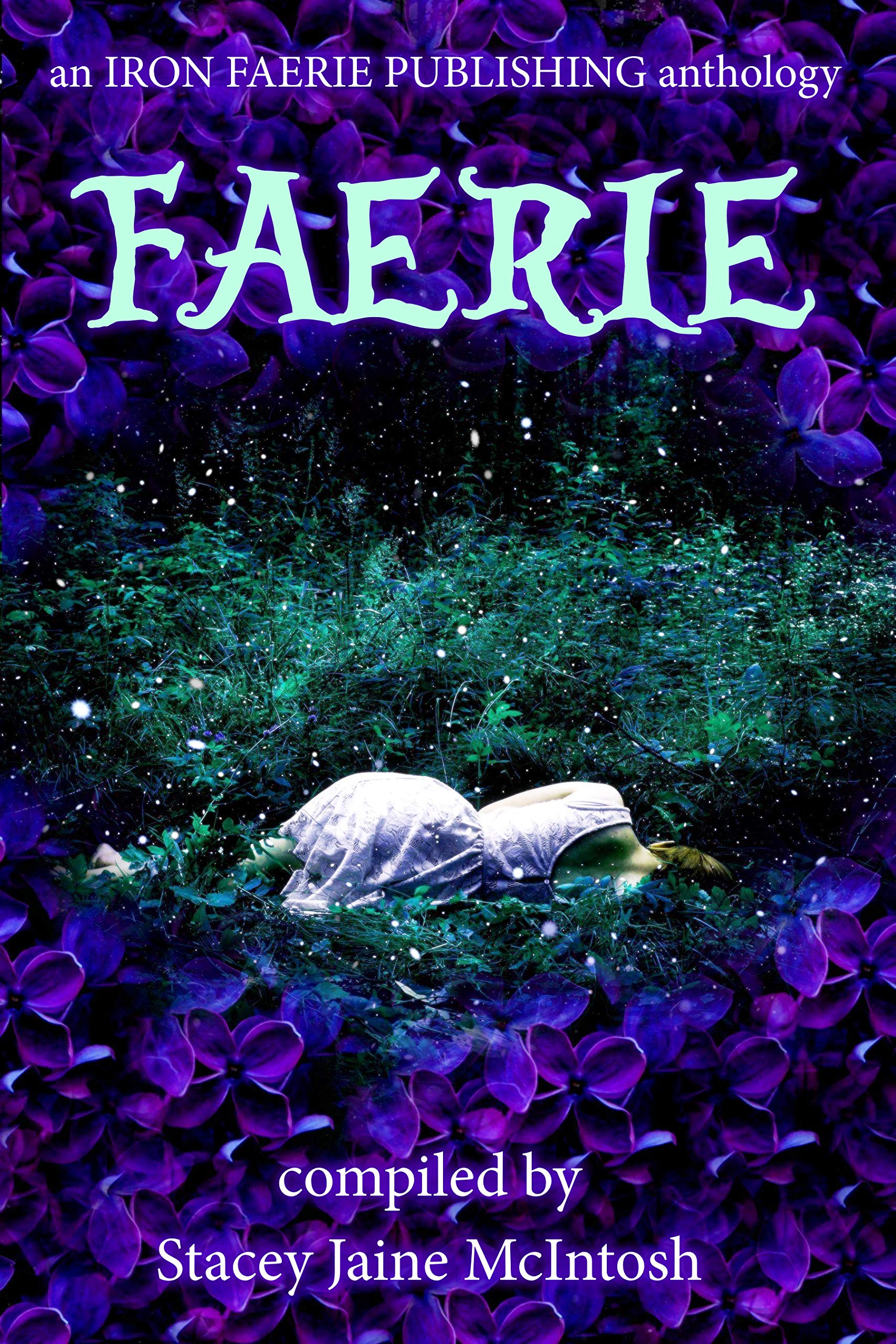 Faerie by Iron Faerie Publishing | Goodreads