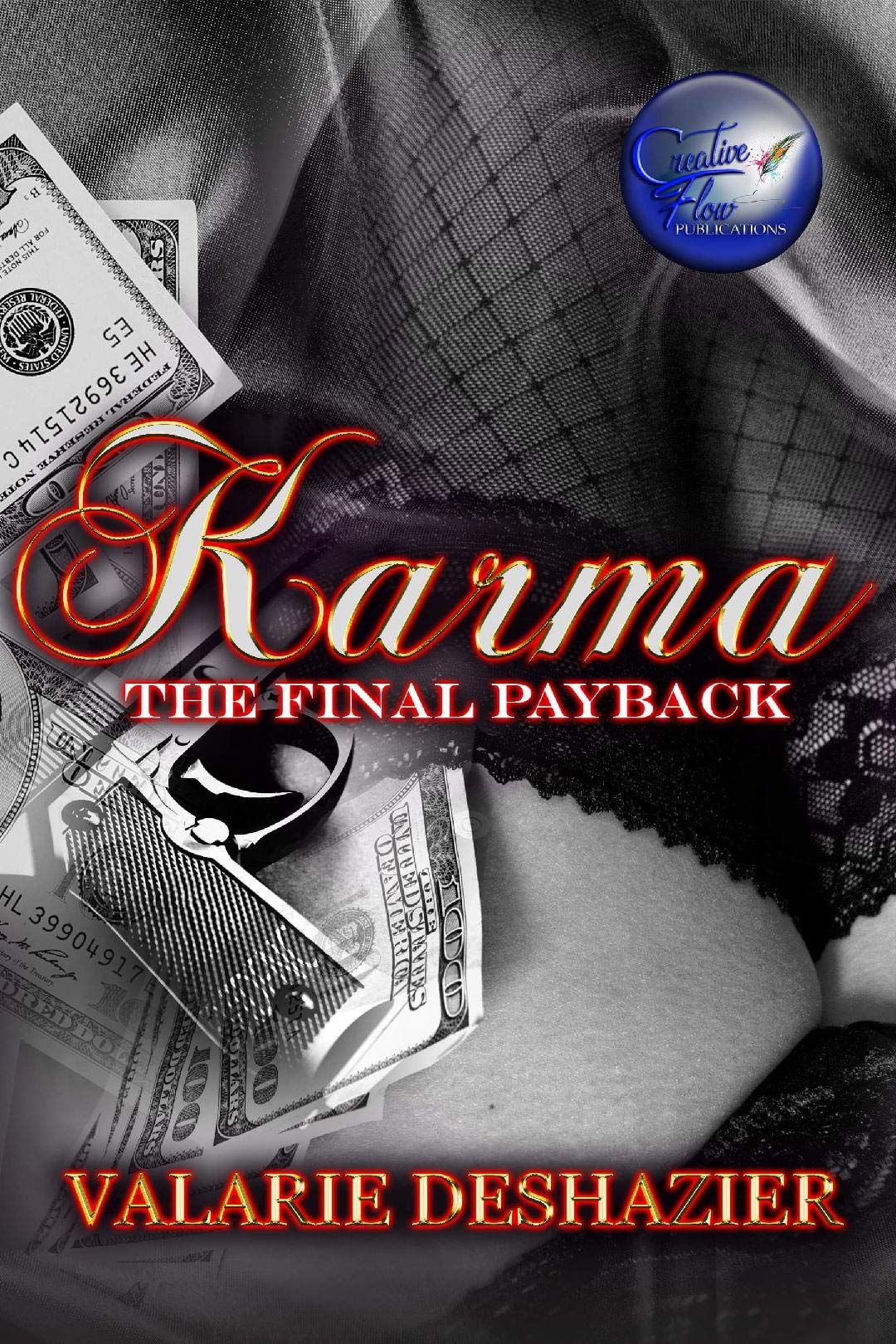 KARMA: The Final Payback by Valarie DeShazier | Goodreads