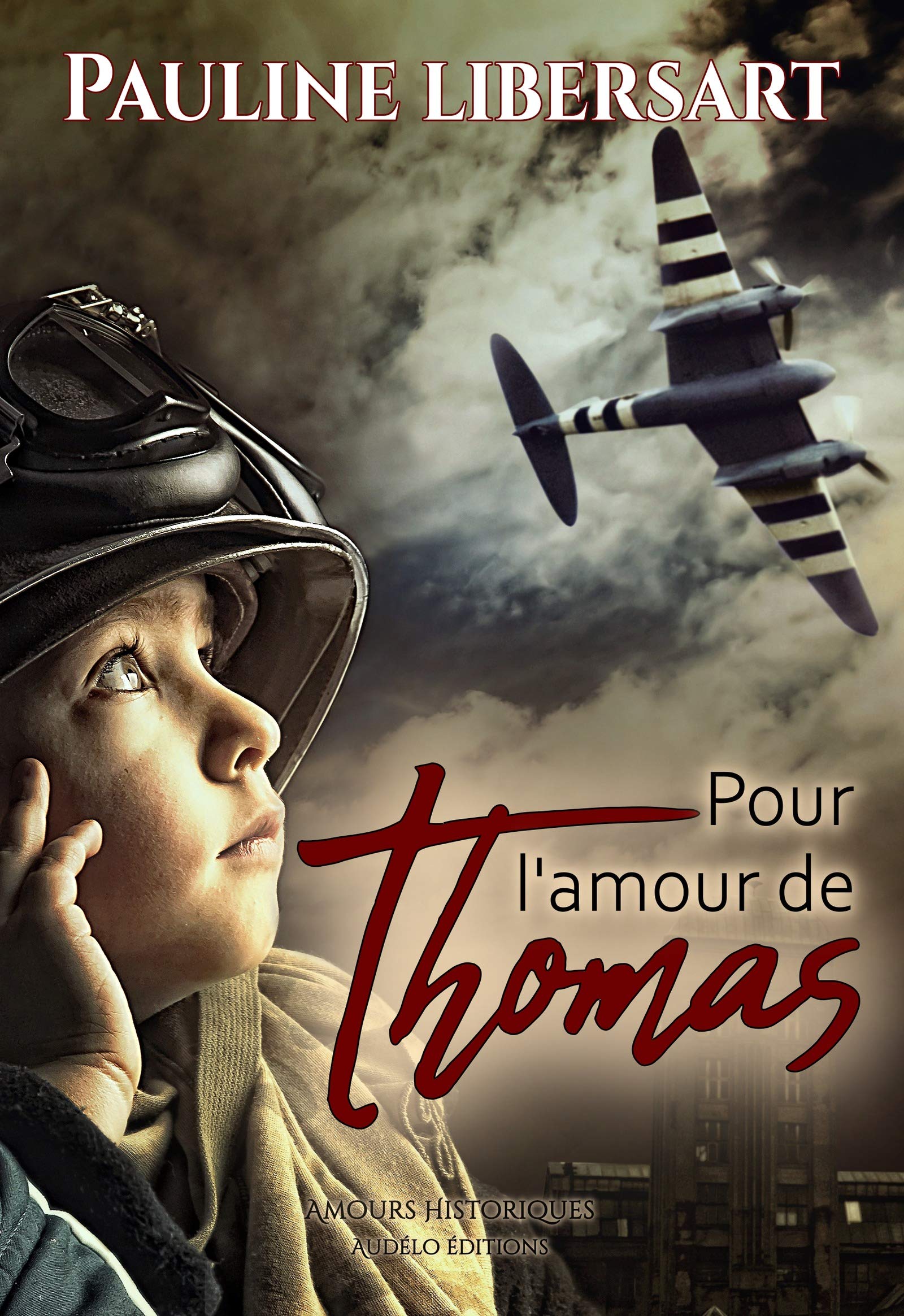 Pour l'amour de Thomas (French Edition) by Pauline Libersart | Goodreads