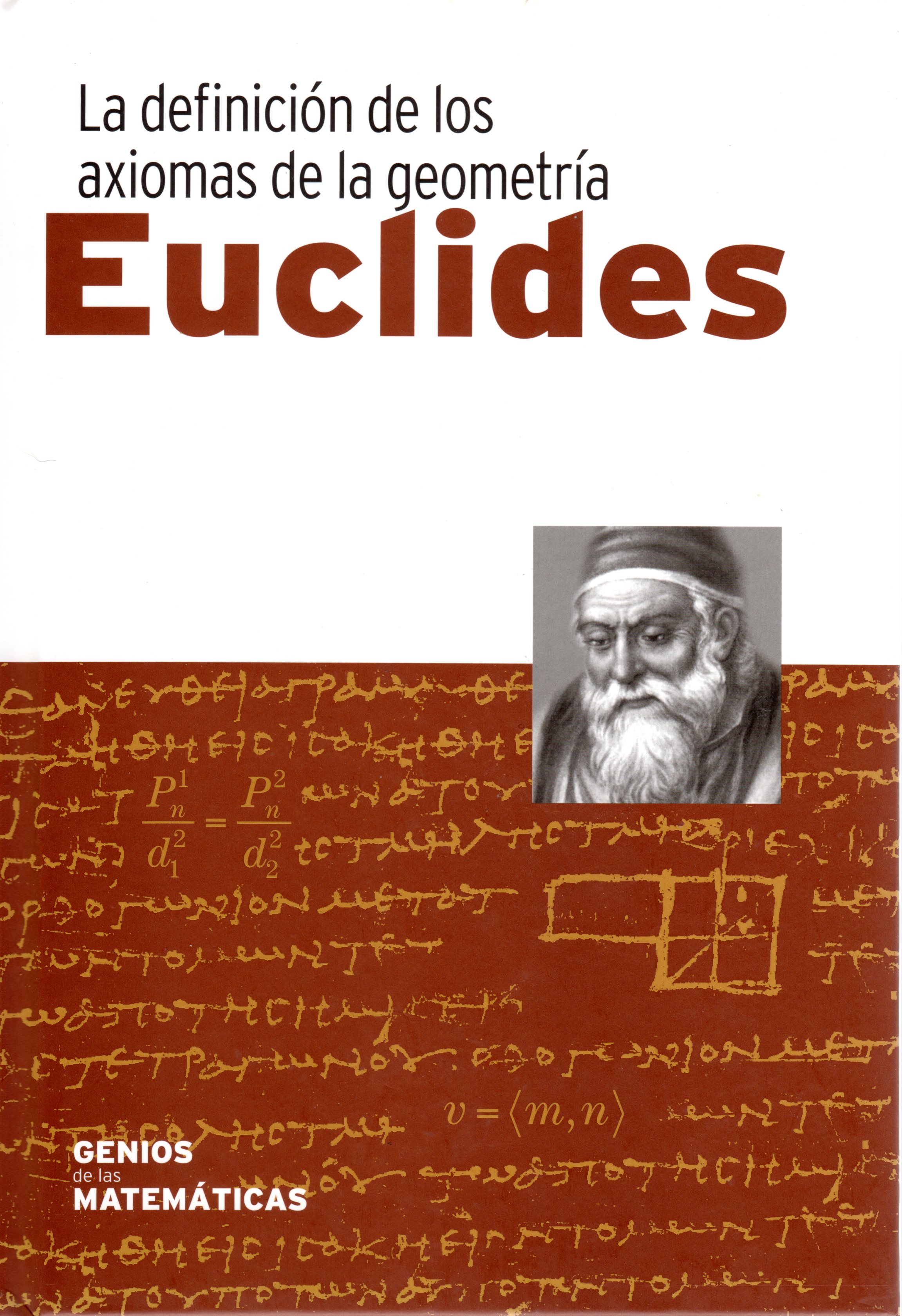 Euclides. La definición de los axiomas de la geometría by Josep Pla i ...