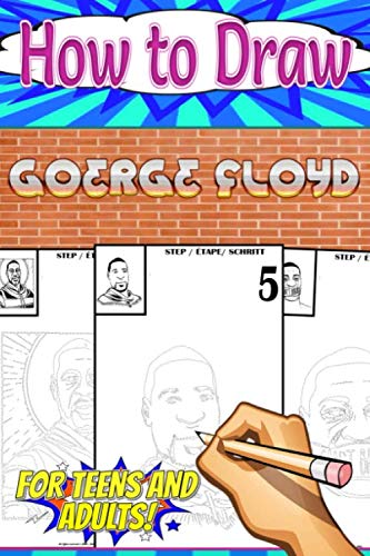 How to Draw George Floyd: For Teens and Adults, Rest In Power, Powerful ...