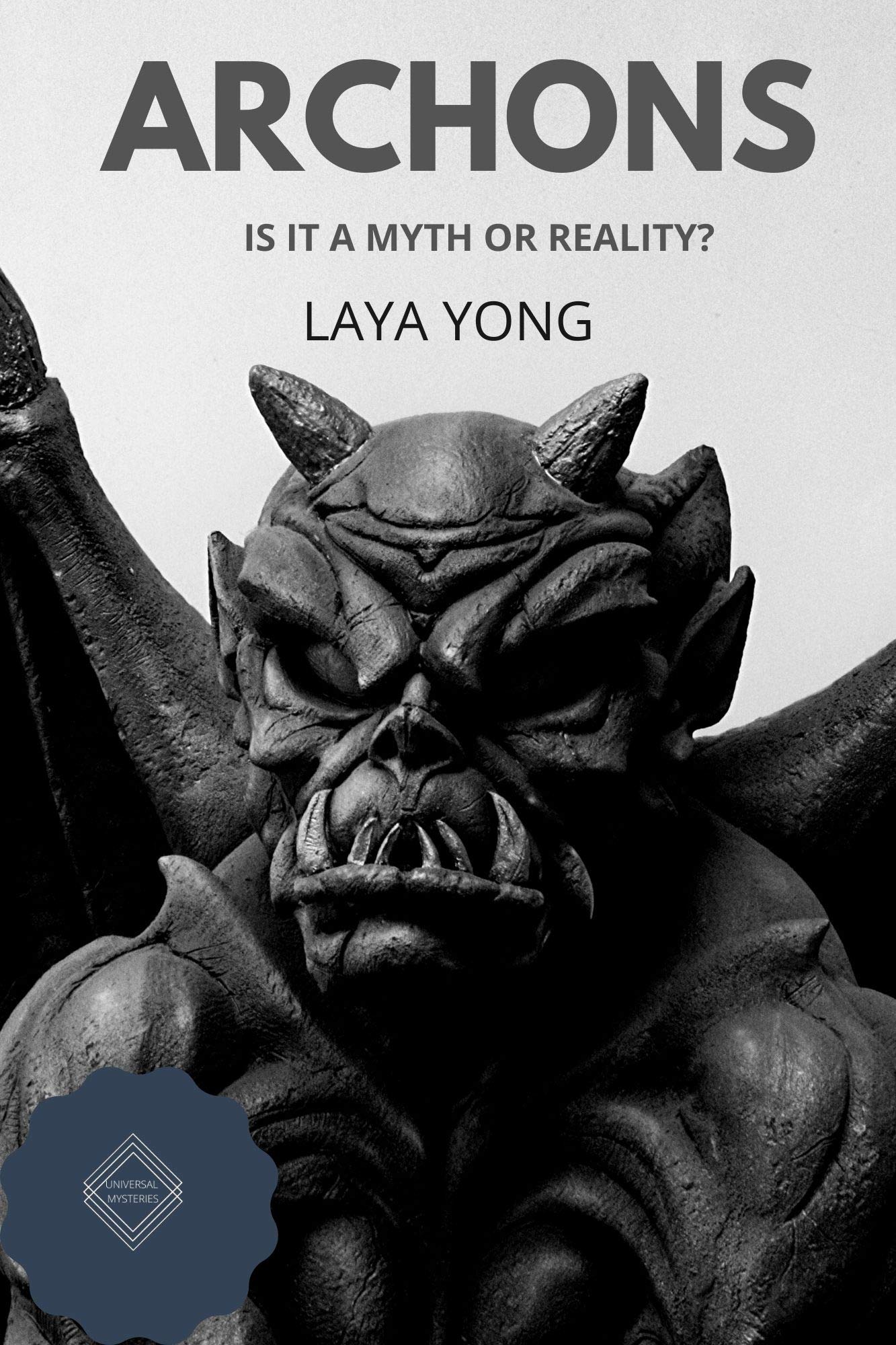 ARCHONS: IS IT A MYTH OR REALITY? by Laya Yong | Goodreads