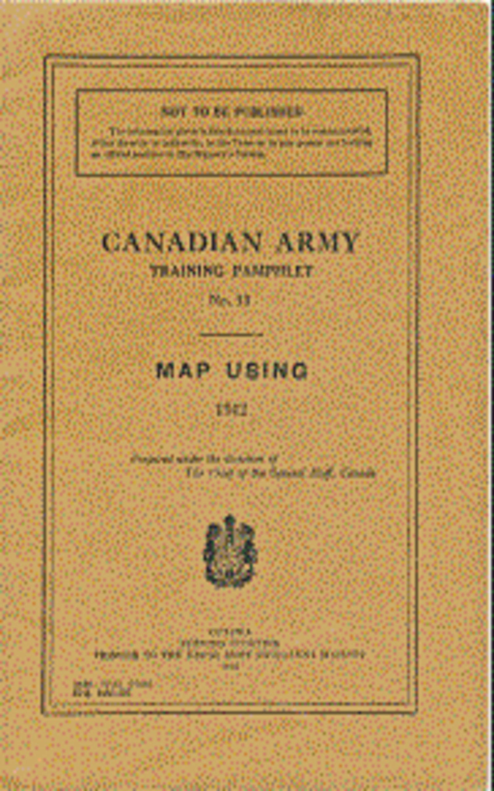 Canadian Army Training Pamphlet No 13 Map Using by Canadian Armed ...