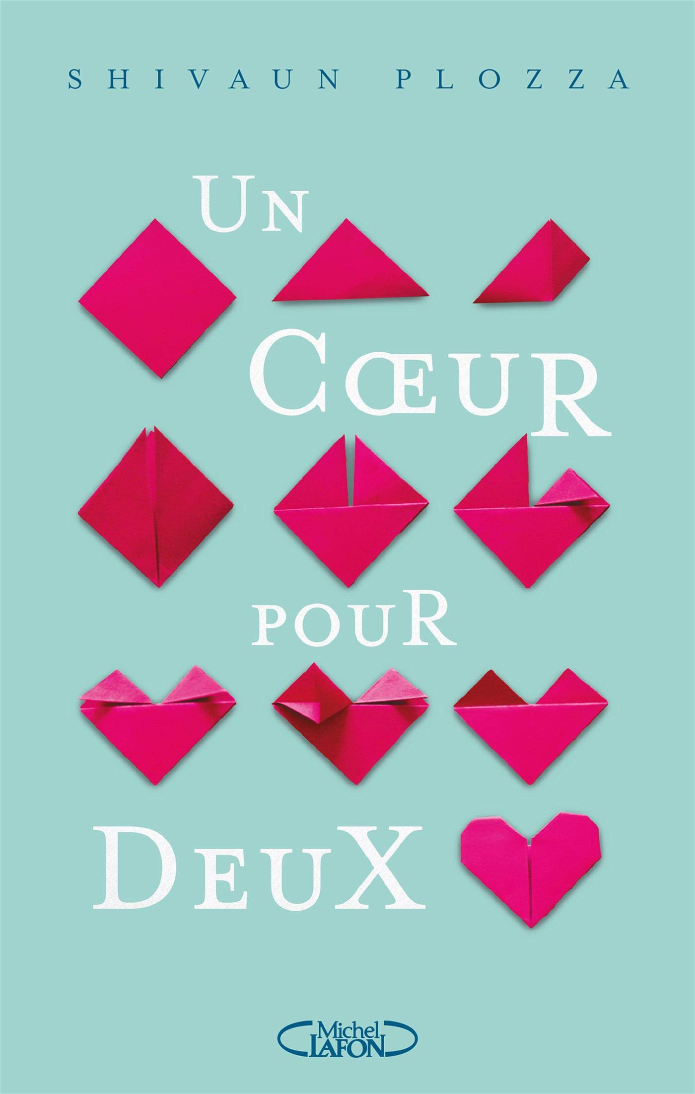Un cœur pour deux by Shivaun Plozza | Goodreads