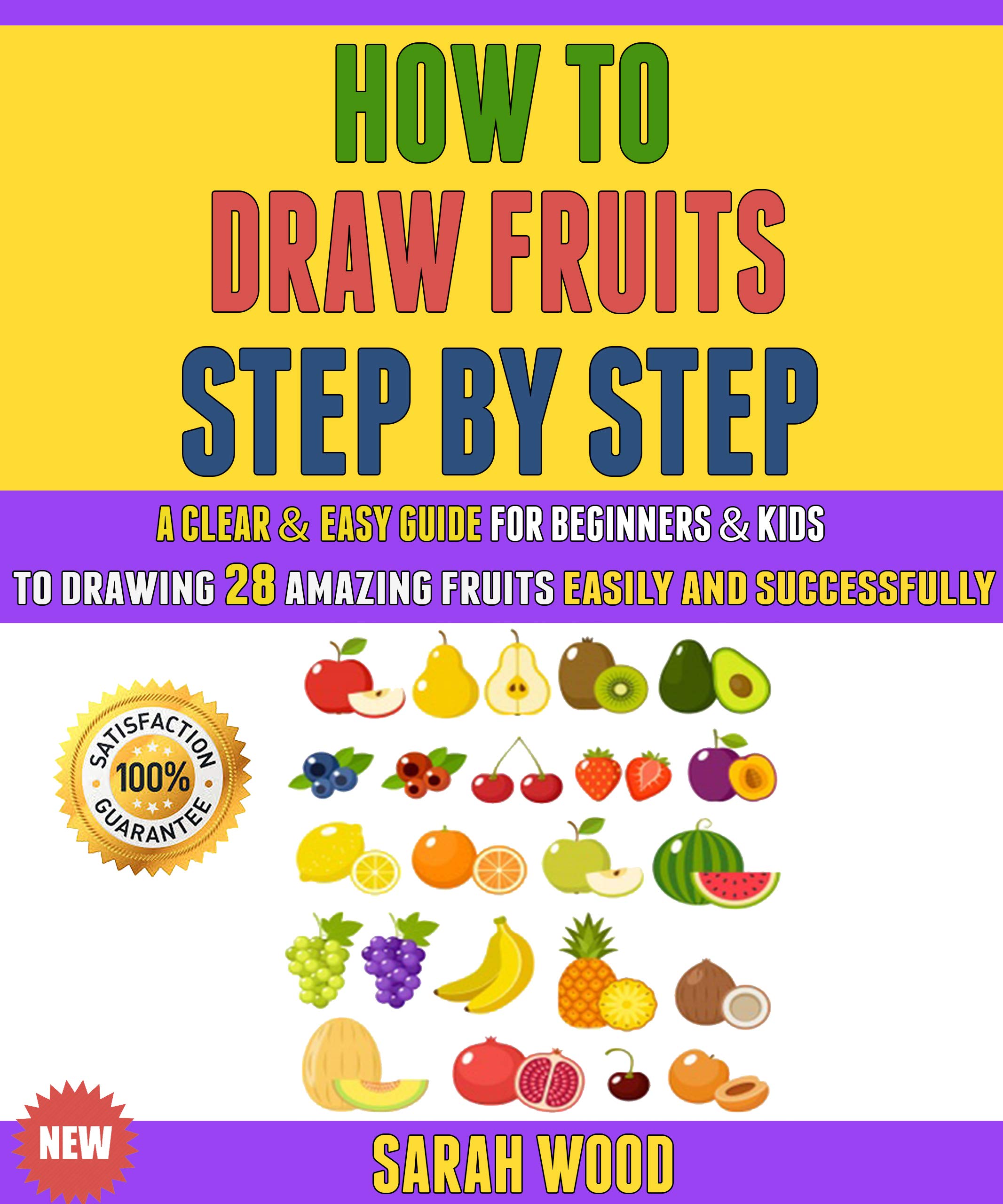 How To Draw Fruit Step By Step: A Clear & Easy Guide For Beginners ...