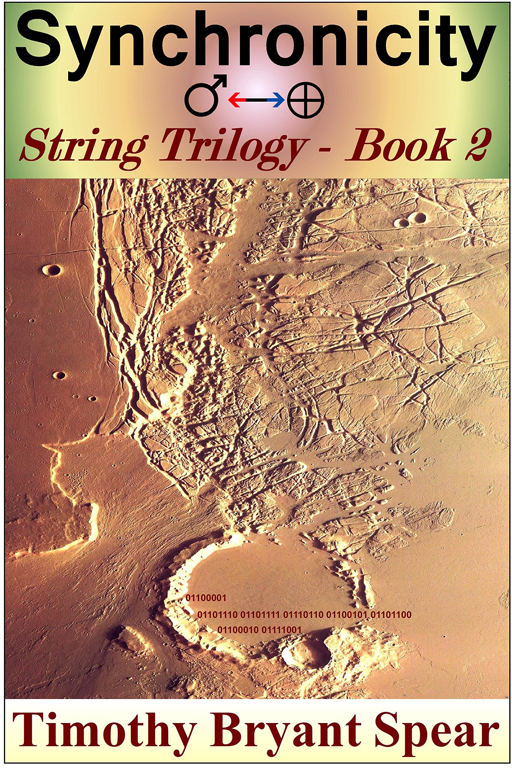 Synchronicity: String Trilogy - Book 2 by Timothy Spear | Goodreads