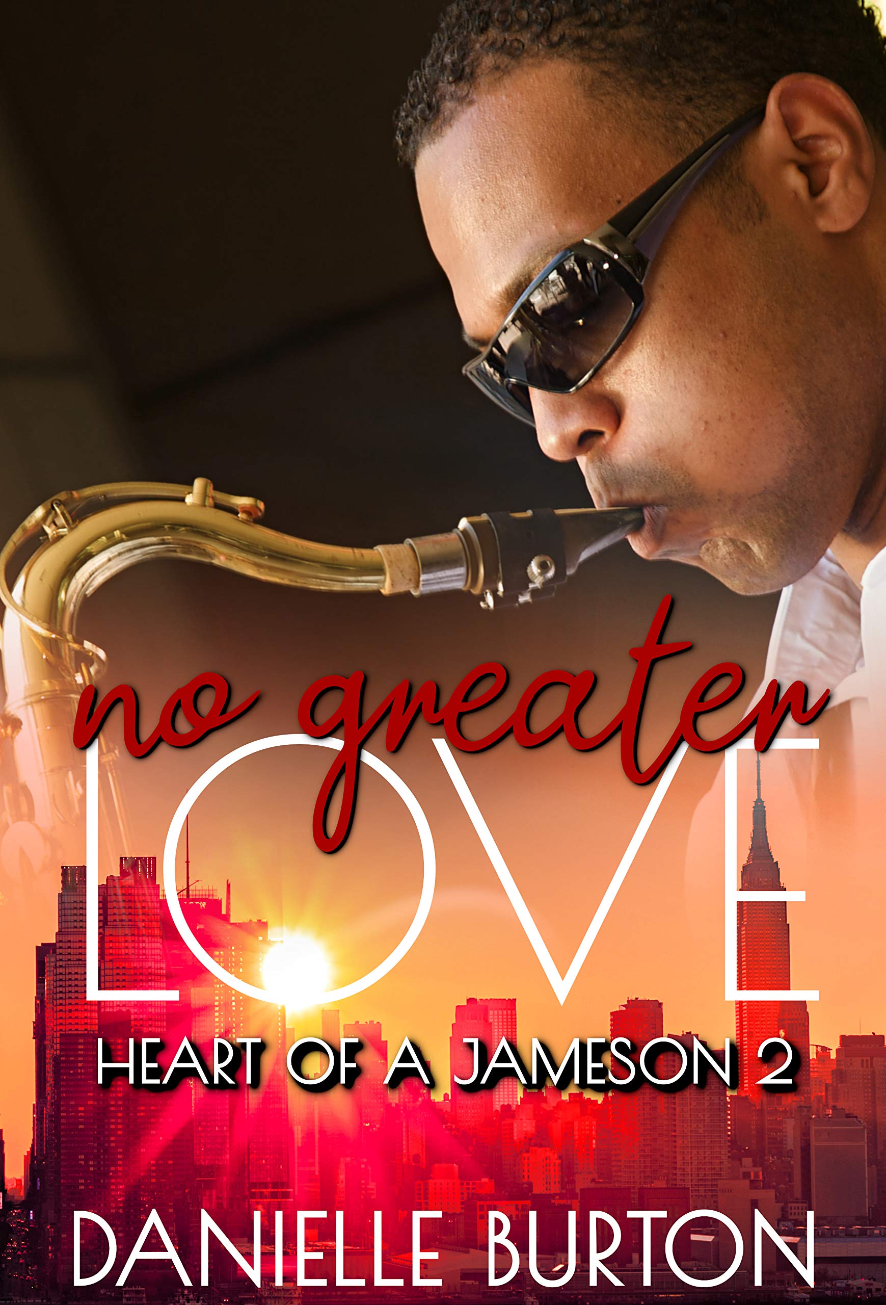 No Greater Love: A Harmony Heights Spin-off Series by Danielle Burton ...