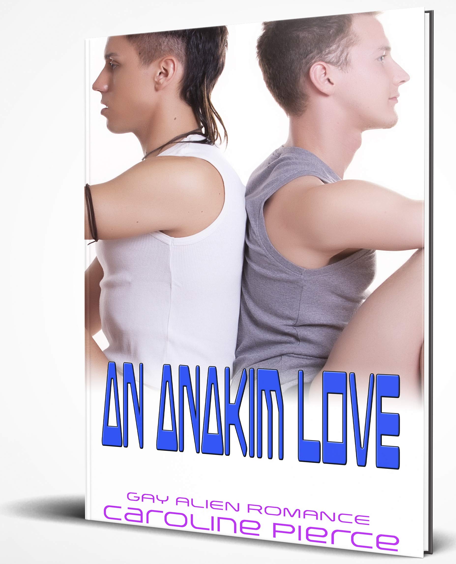 An Anakim Love: Gay Alien Romance by Caroline Pierce | Goodreads