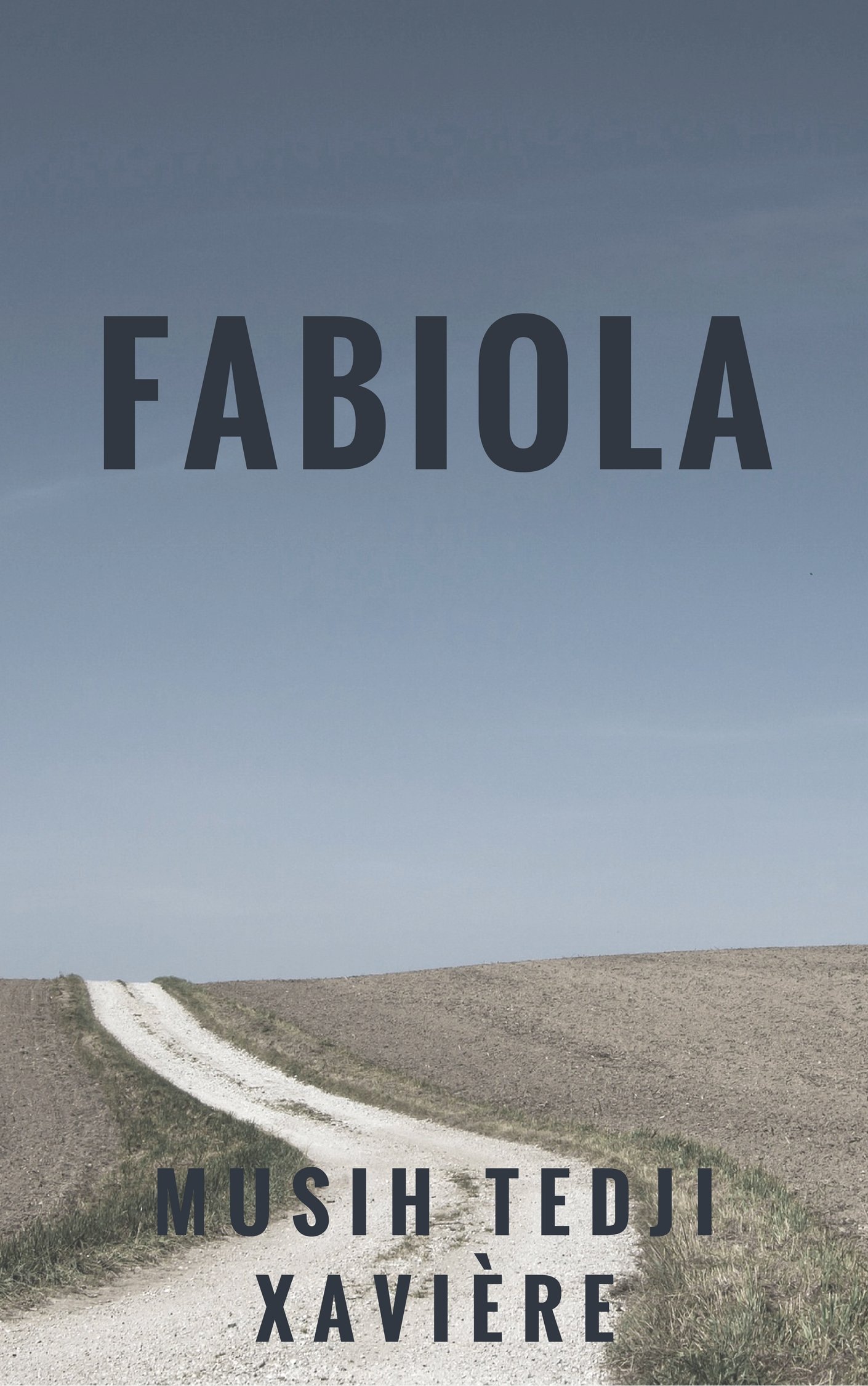 Fabiola by Musih Tedji Xaviere | Goodreads