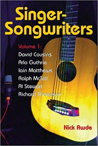 Singer-Songwriters Volume 1 by Nick Awde | Goodreads