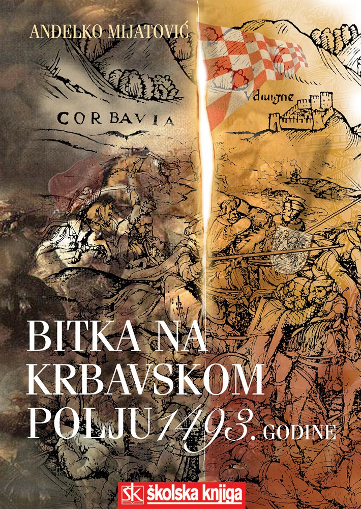 Bitka na Krbavskom polju by Anđelko Mijatović | Goodreads