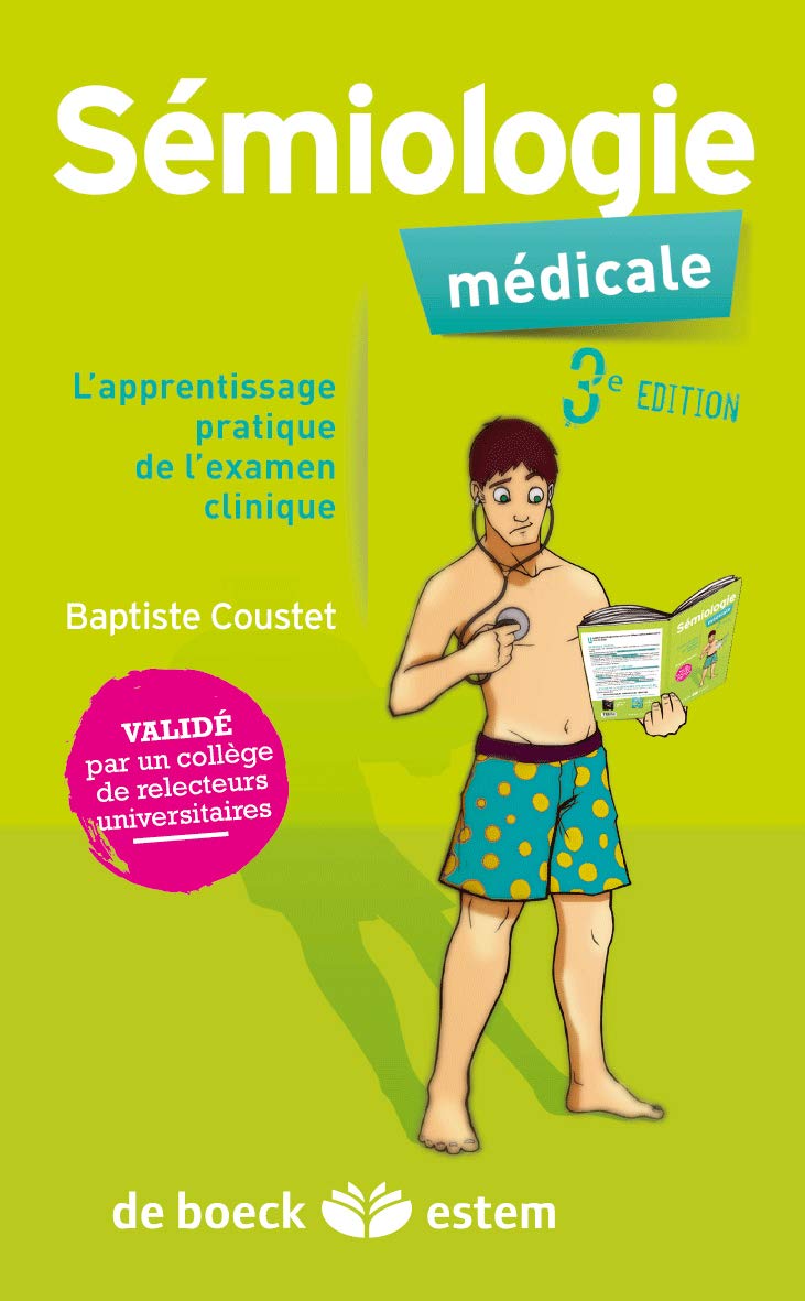 SEMIOLOGIE MEDICALE: APPRENTISSAGE PRATIQUE DE L'EXAMEN CLINIQUE by ...