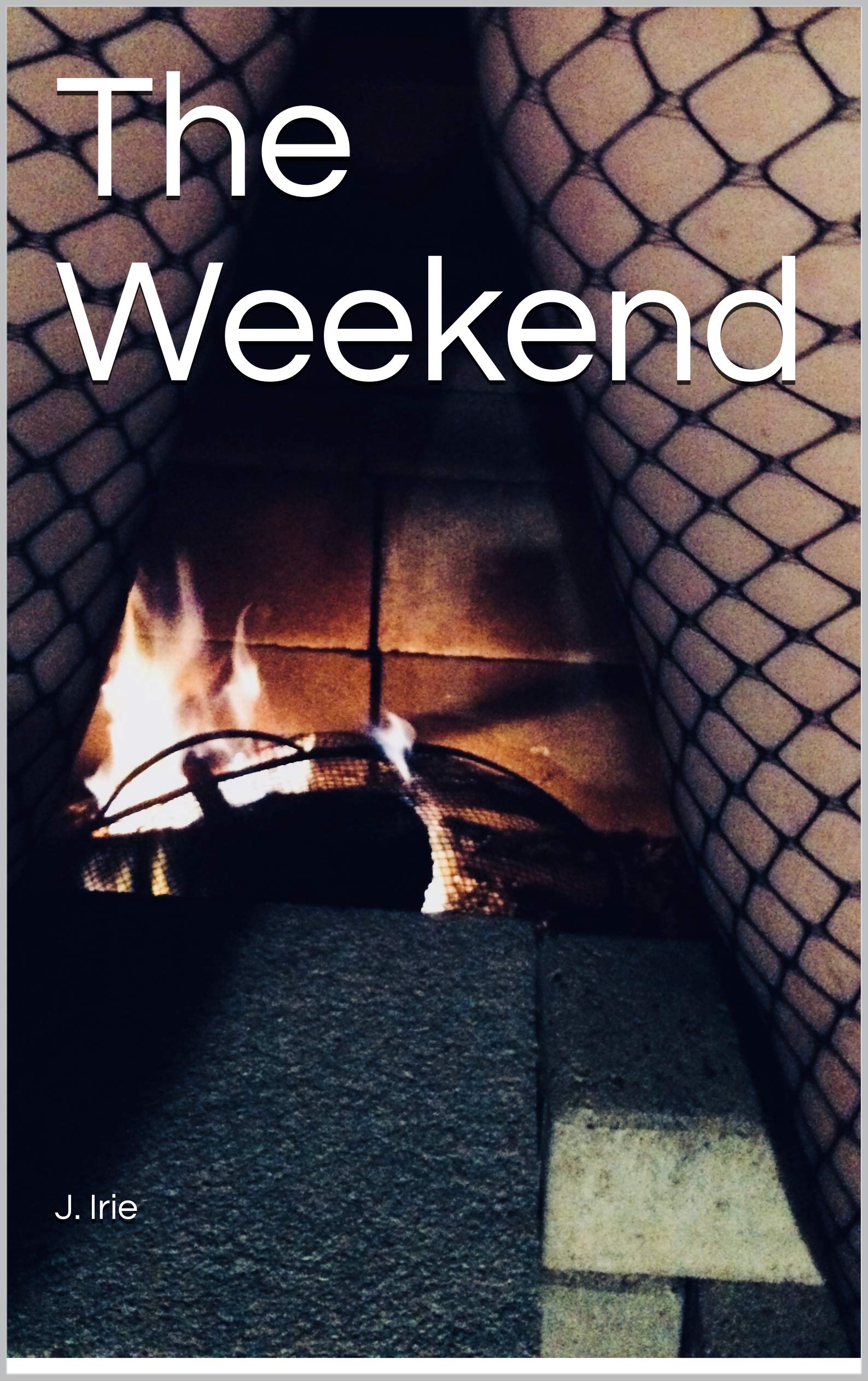 The Weekend by J. Irie | Goodreads
