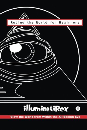 Ruling the World for Beginners: An Introduction to World Domination by ...