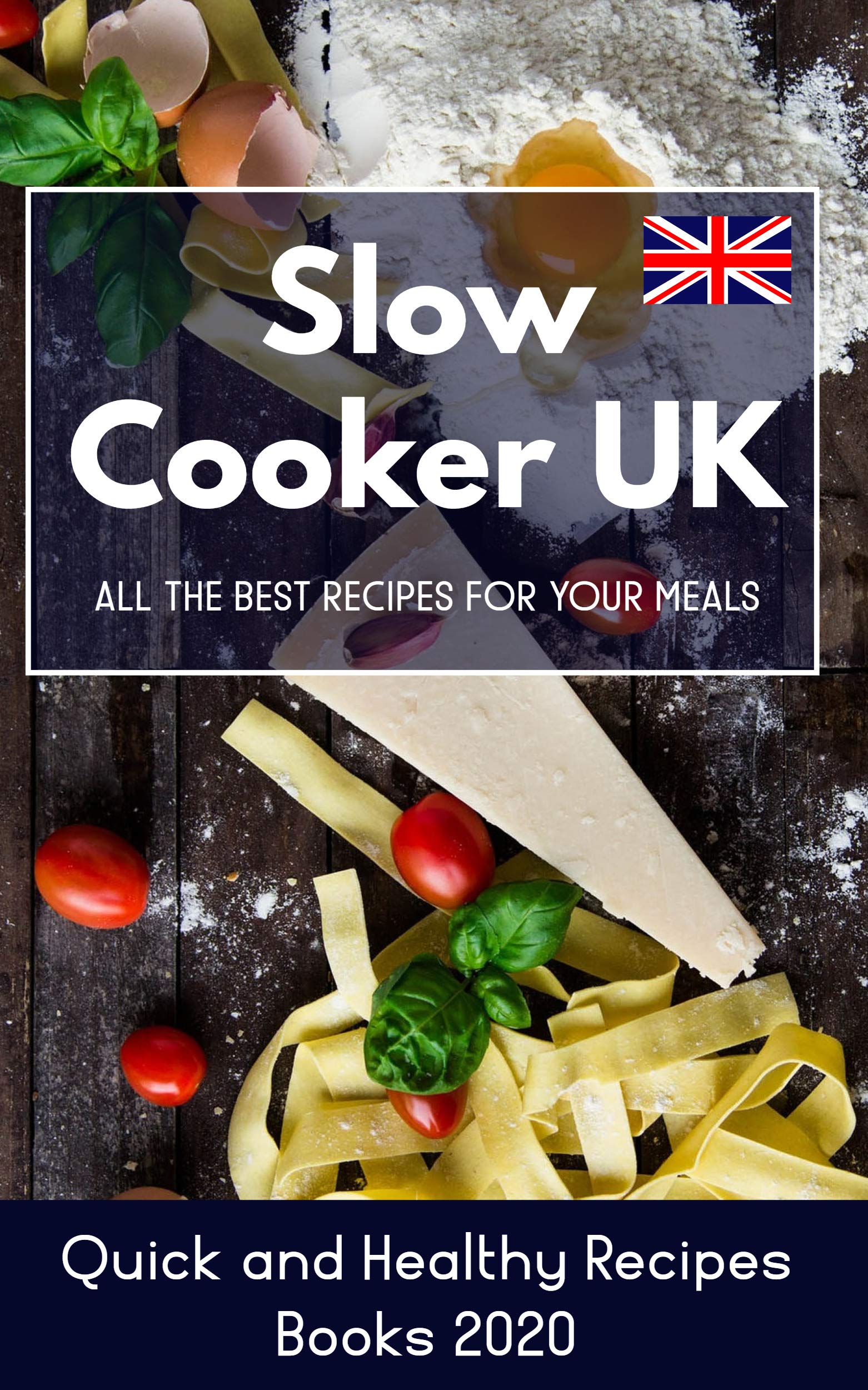 Slow Cooker UK: Quick and Healthy Recipes Books 2020 by Sally Madison ...