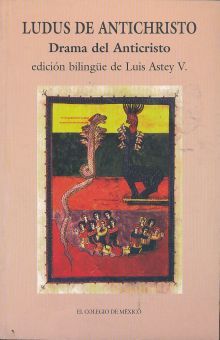 Ludus de Antichristo (Estudios Linguisticos Y Literarios) by Astey Luis ...