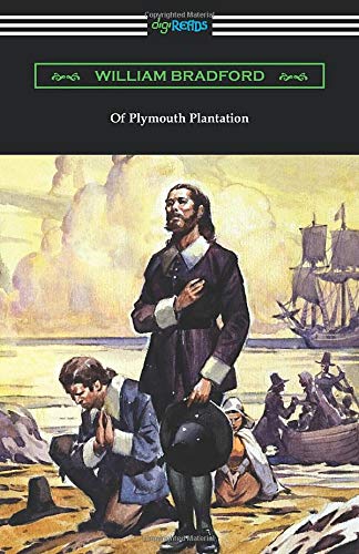 Of Plymouth Plantation by William Bradford | Goodreads